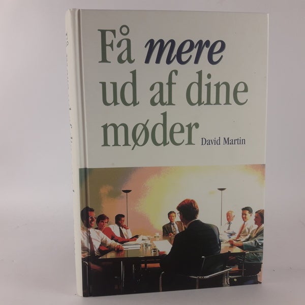 Få mere ud af dine møder, emne: - dba.dk - Køb og Salg af Nyt og Brugt Få mere ud af dine møder, emne: - dba.dk - Køb og Salg af Nyt og Brugt